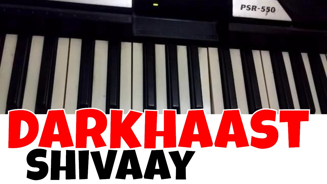 Darkhaast I Shivaay | Piano Tutorial | Mobile Piano Songs with Notes ...