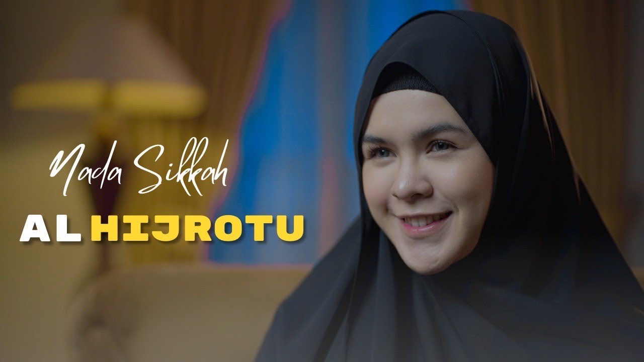 AL HIJROTU cover by NADA SIKKAH - YouTube
