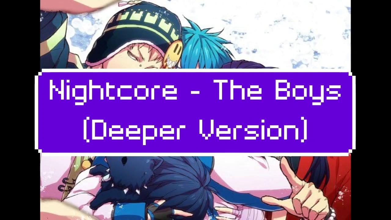 Nightcore - The Boys (Deeper Version) - YouTube