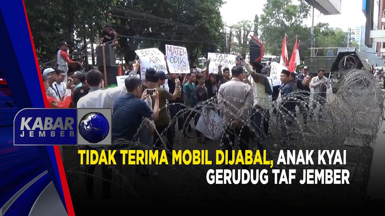 TIDAK TERIMA MOBIL DIJABAL, ANAK KYAI GERUDUG TAF JEMBER | KABAR JEMBER ...