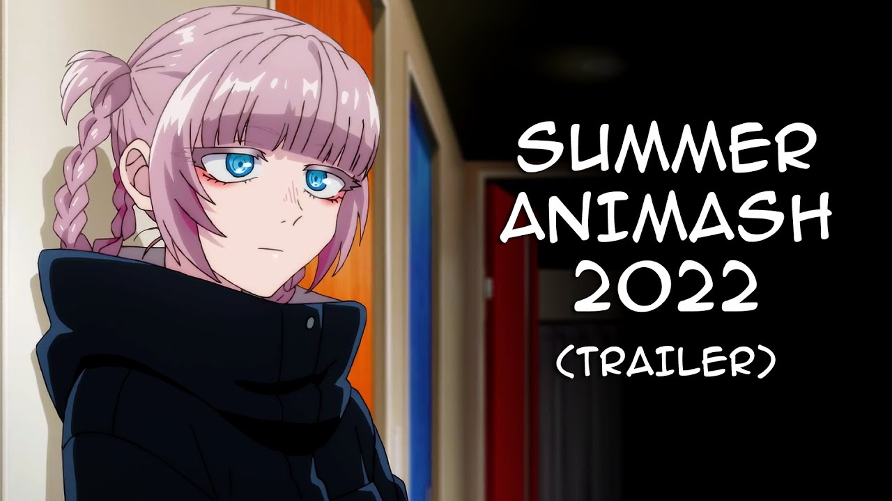 SUMMER ANIMASH 2022 | Official Trailer // by CosmicMashups - YouTube