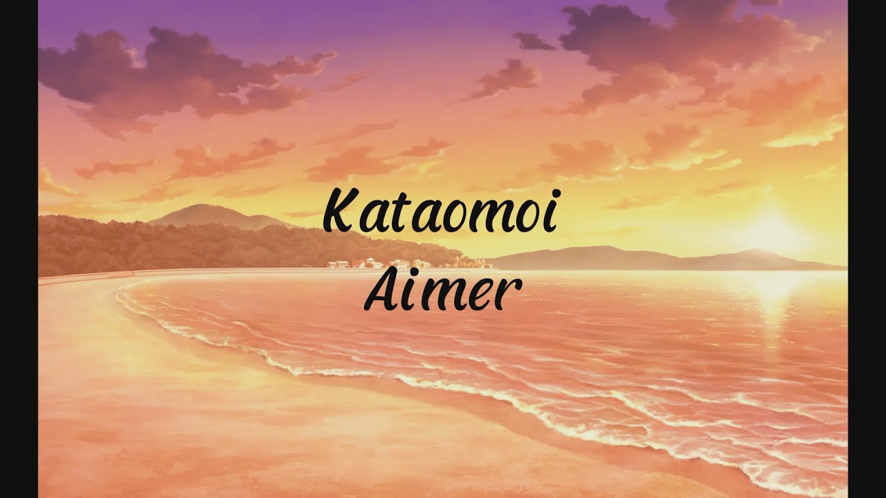 Aimer - Kataomoi | Lyric + Chord - YouTube