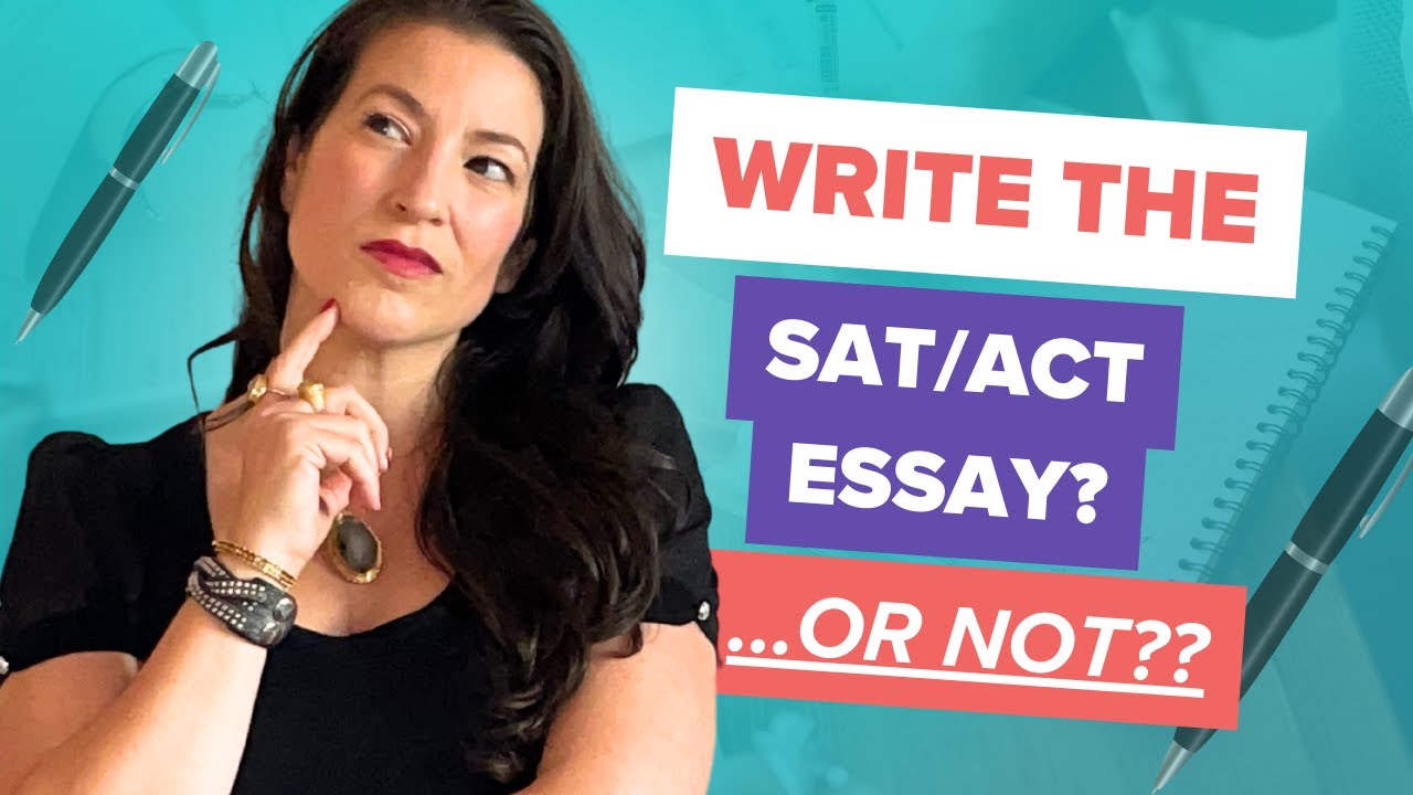 Do You HAVE to Write the Essay on the Digital SAT or ACT? - YouTube