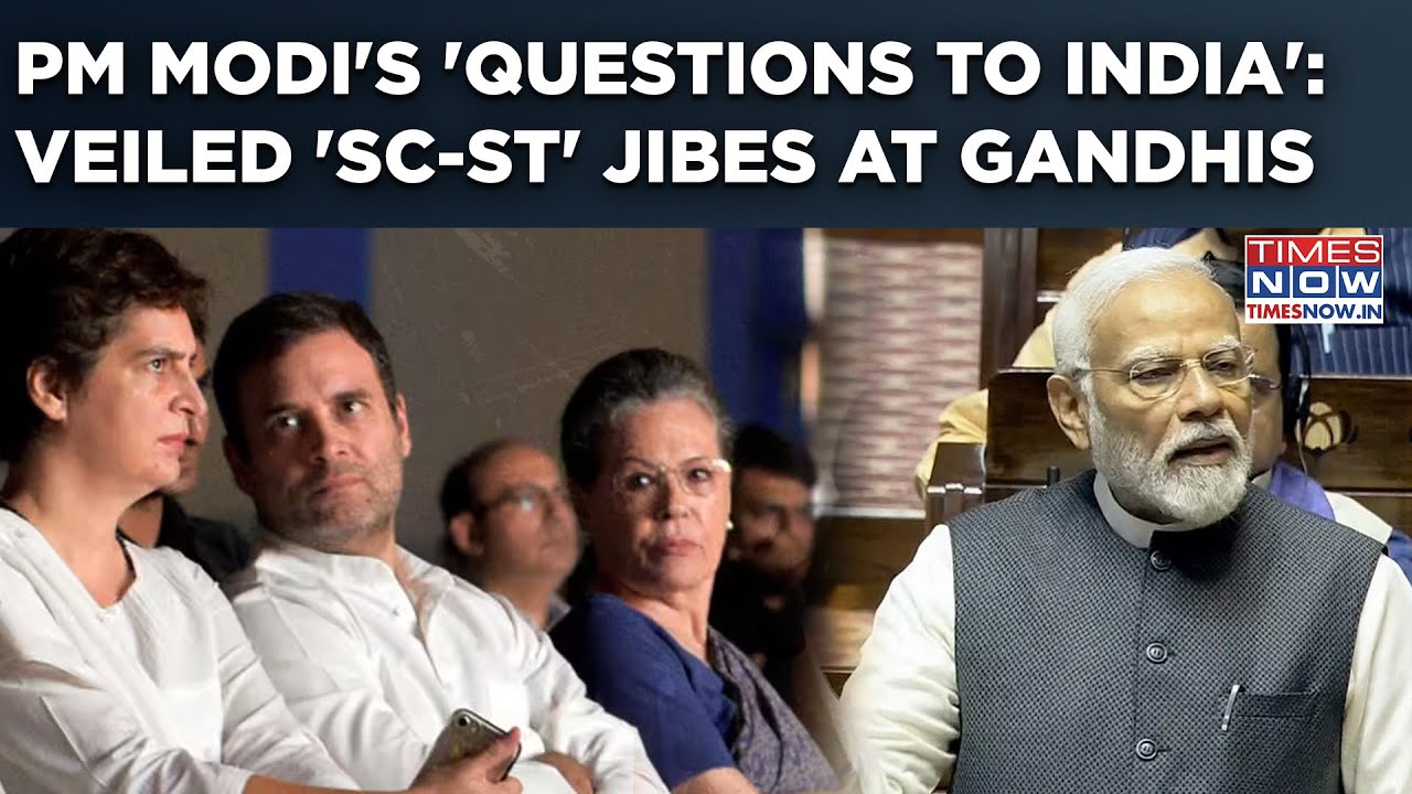 Modi In Sansad Has 2 Questions For Bharat: Congress Stung? Veiled 'SC ...