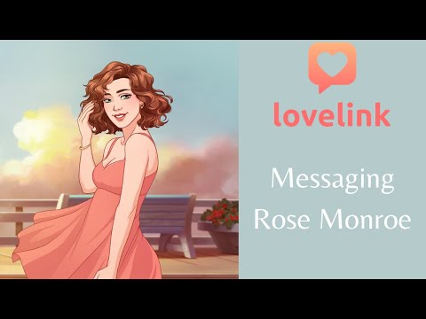 Lovelink: Messaging Rose Monroe (14)