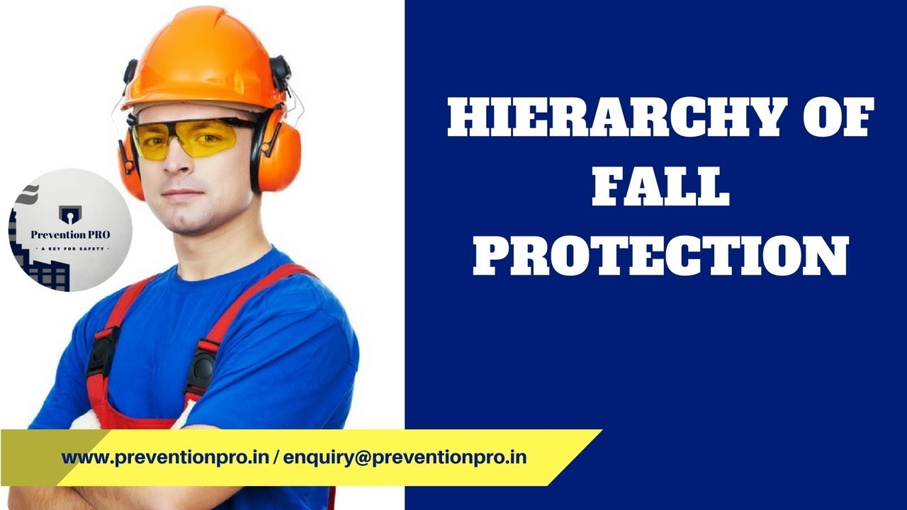 How to prevent fall from height(Hierarchy of fall protection) - YouTube