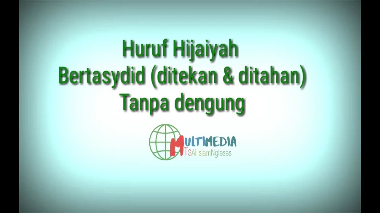 Materi 5: huruf hijaiyah bertasydid tanpa dengung - YouTube