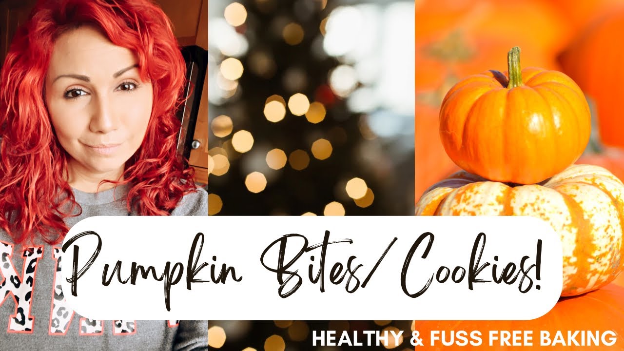 EASY TO MAKE PUMPKIN BITES/COOKIES | HEALTHY & FUSS FREE BAKING - YouTube