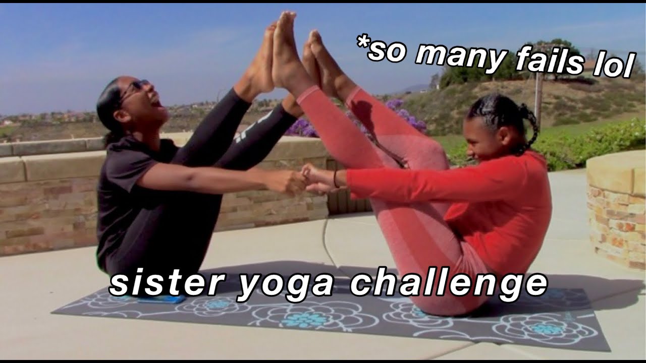 Sister Yoga Challenge!! (so many fails!) | ElainaJada Royal - YouTube