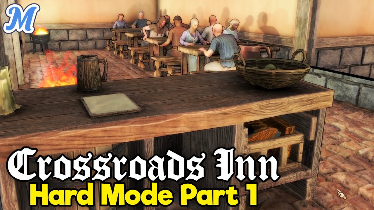 CROSSROADS INN Hard Mode | Part 1 | Time For A Challenge | Tavern ...