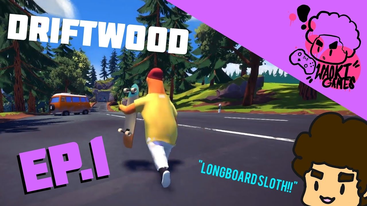 LONGBOARD SLOTH!? - Driftwood EP.1 (Waoki Games) #Driftwood #longboard ...