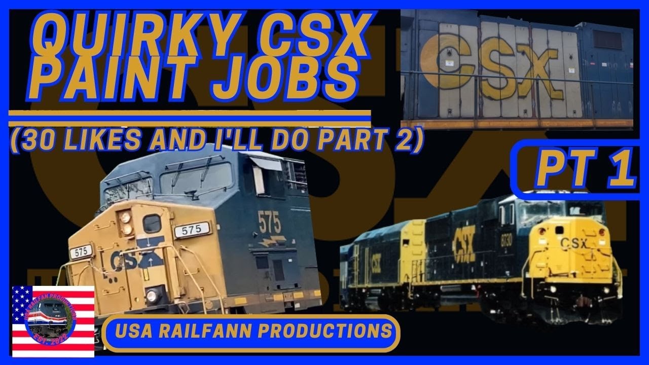 QUIRKY CSX PAINT JOBS 1 (30 likes and i'll do part 2) - YouTube