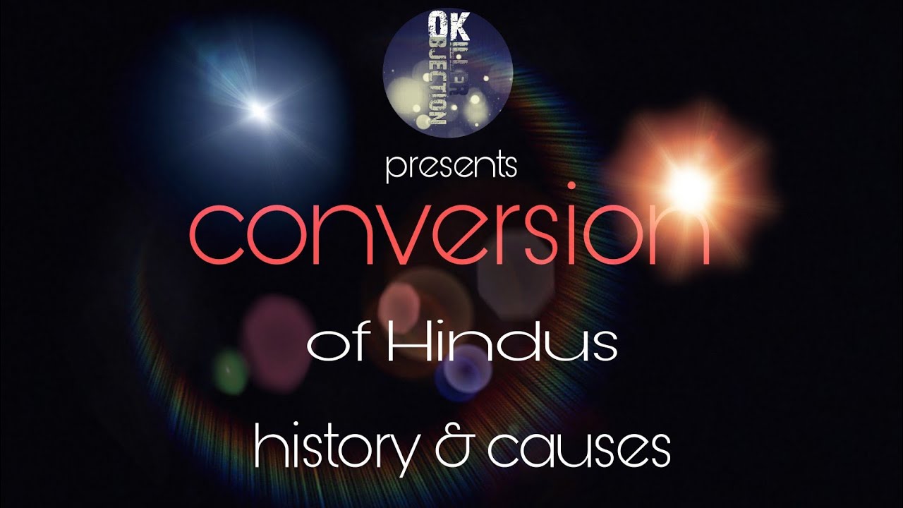 Conversion of Hindus|| causes & history|| #viral #trending #hindu - YouTube