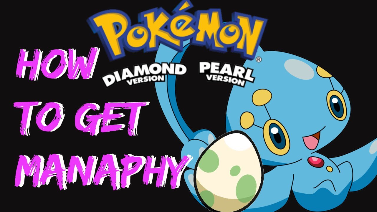 2021 How to Get Manaphy Egg in Pokemon Diamond + Pearl Manaphy Event ...