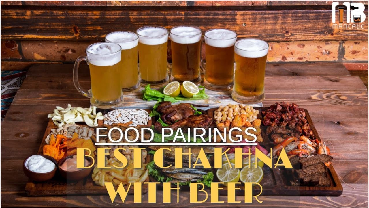 What Is The Best Chakhna While Drinking Beer | Beer Food Pairing - YouTube