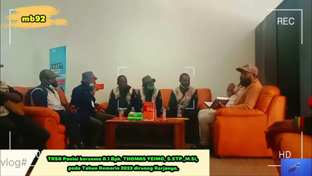 TKSK PANIAI Bersama A3 Bpk. Thomas Yeimo, S.STP.,M.Si, WAKTU lalu di Ruang Kerjanya. - YouTube