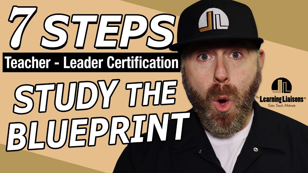 7 Steps to Successfully Passing Your Teacher or Leader Certification ...
