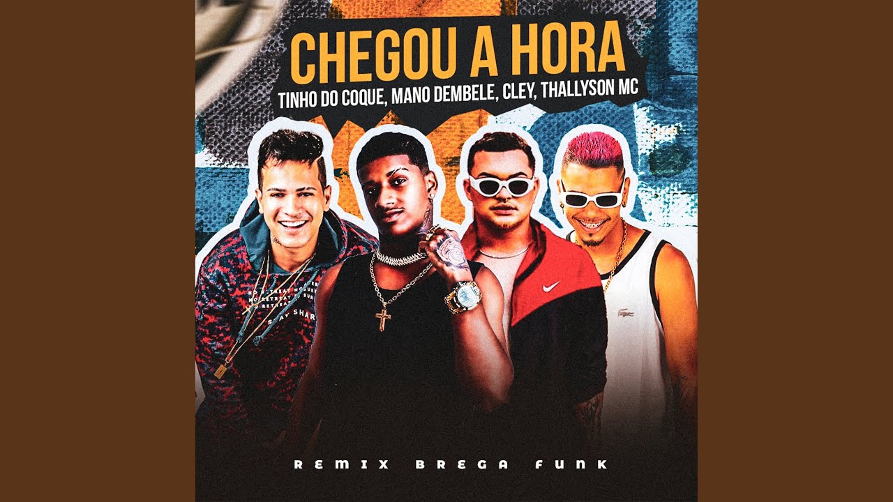 Chegou a Hora (Remix) - YouTube Music