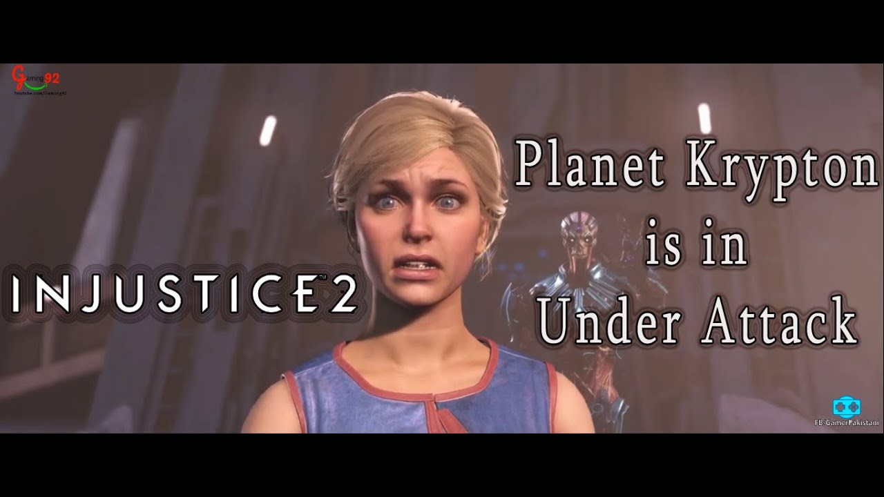 Planet Krypton is in Under Attack | Injustice 2 Gameplay - Intro ...
