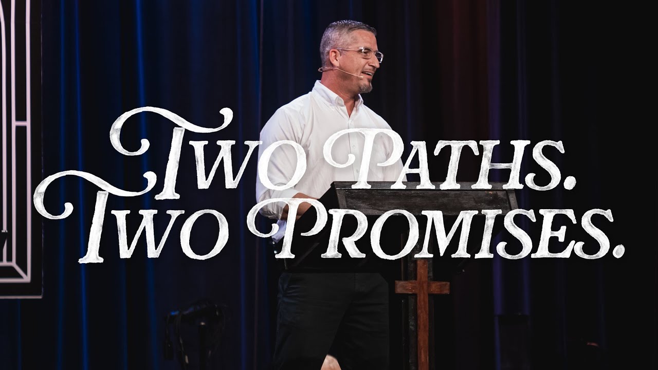 Two Paths. Two Promises. | RC Ford | LifePoint Church Stewarts Creek ...