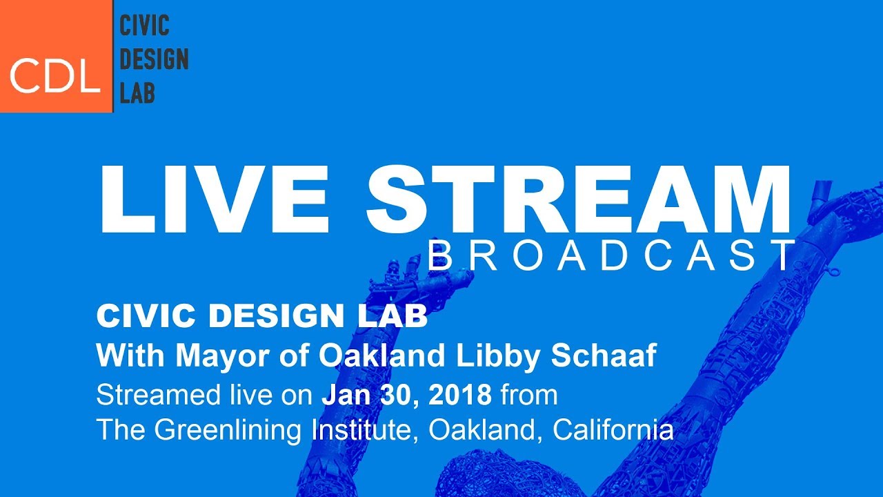 Civic Design Lab Live Stream Jan 30, 2018 - YouTube