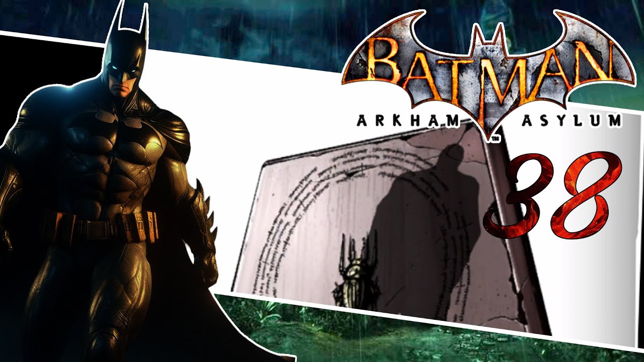 Batman Arkham Asylum [Deutsch/HD] – Folge 38: Die düstere Wahrheit um ...