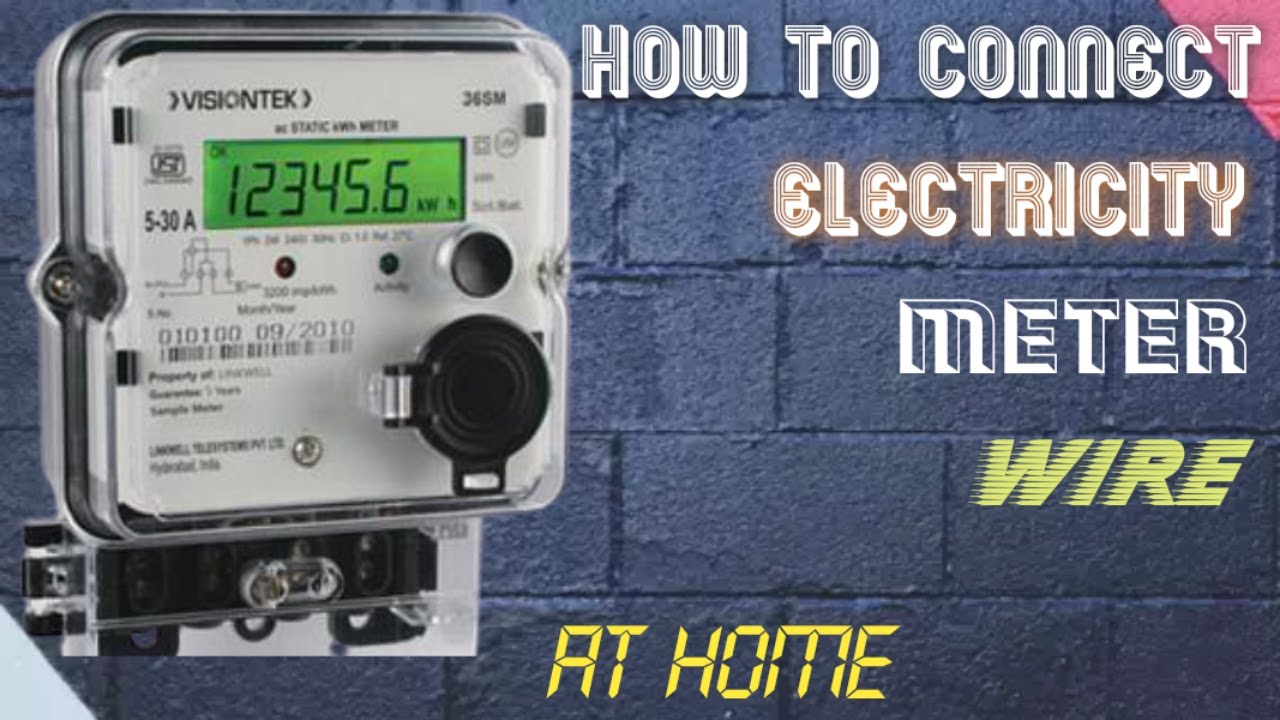 How to connect electricity meter wire||meter connection at home||GTE ...
