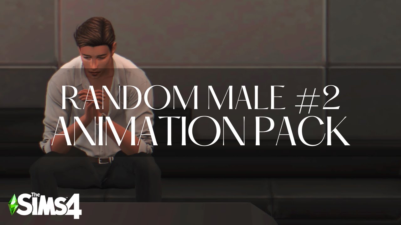Random Male #2 | Animation Pack | The Sims 4 - YouTube