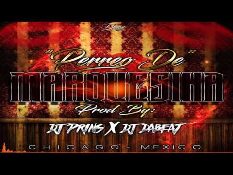 Perreo De Marquesina Prod. Dj Prins Ft Dj Dabeat ( La Ultima Del 2016)