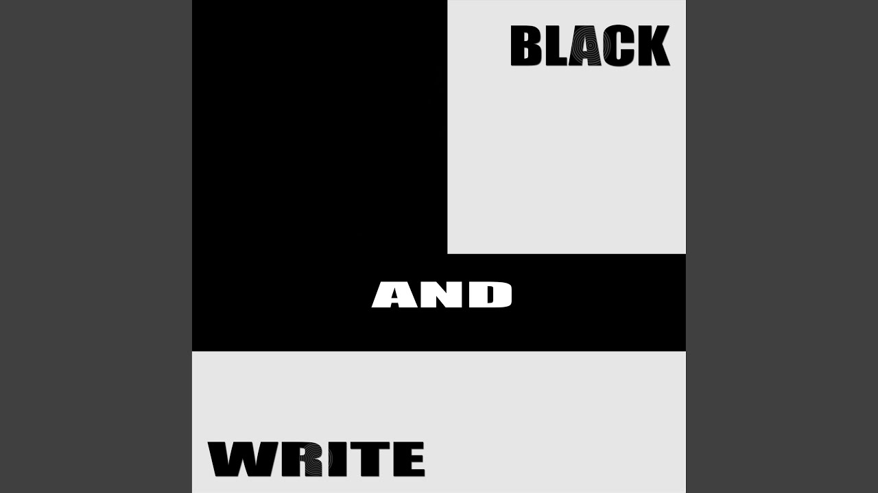 Black And Write YouTube black-and-write-youtube