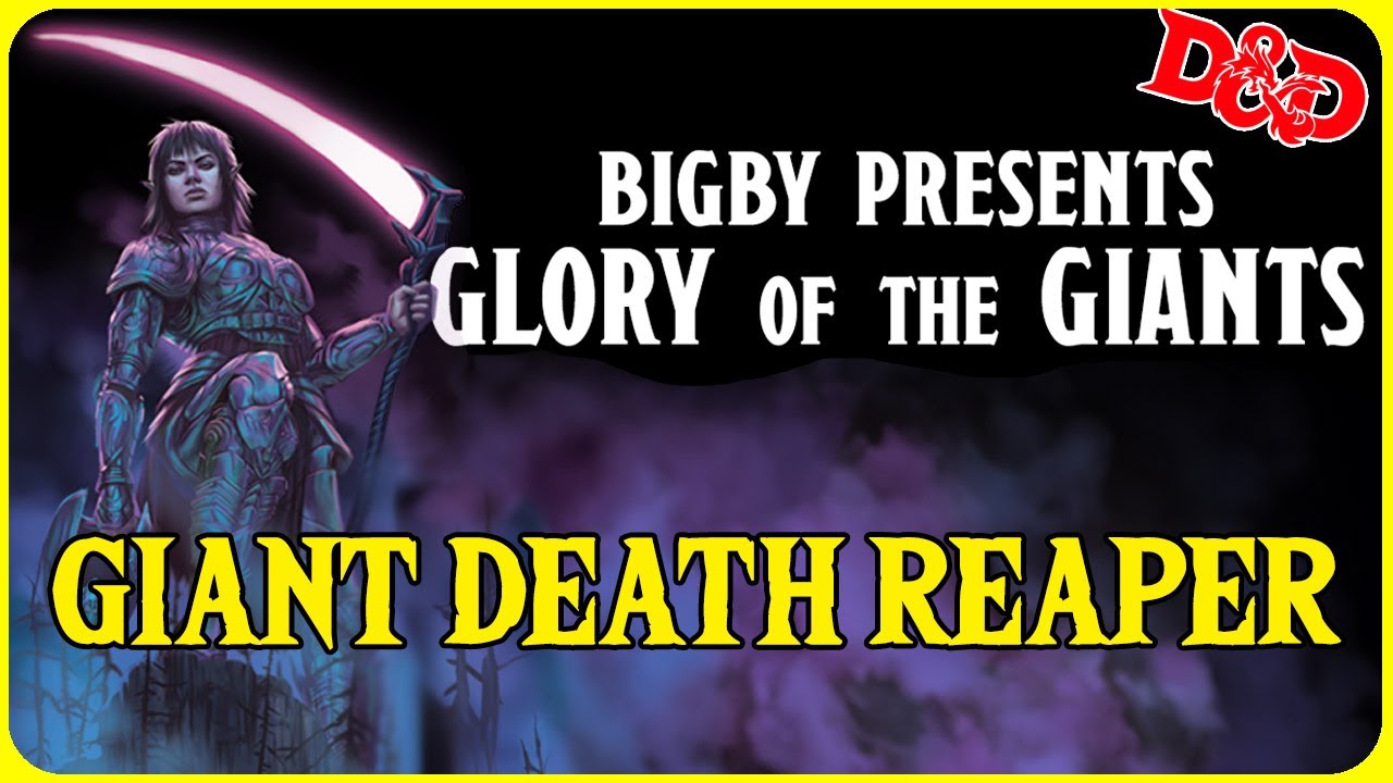 Giant Death Reaper from Bigby Presents Glory of the Giants for Dungeons ...