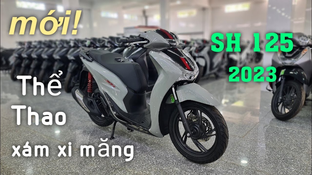 Honda SH 125 2023 phiên bản Thể Thao Xám xi măng nguyên bản + giá bán ...