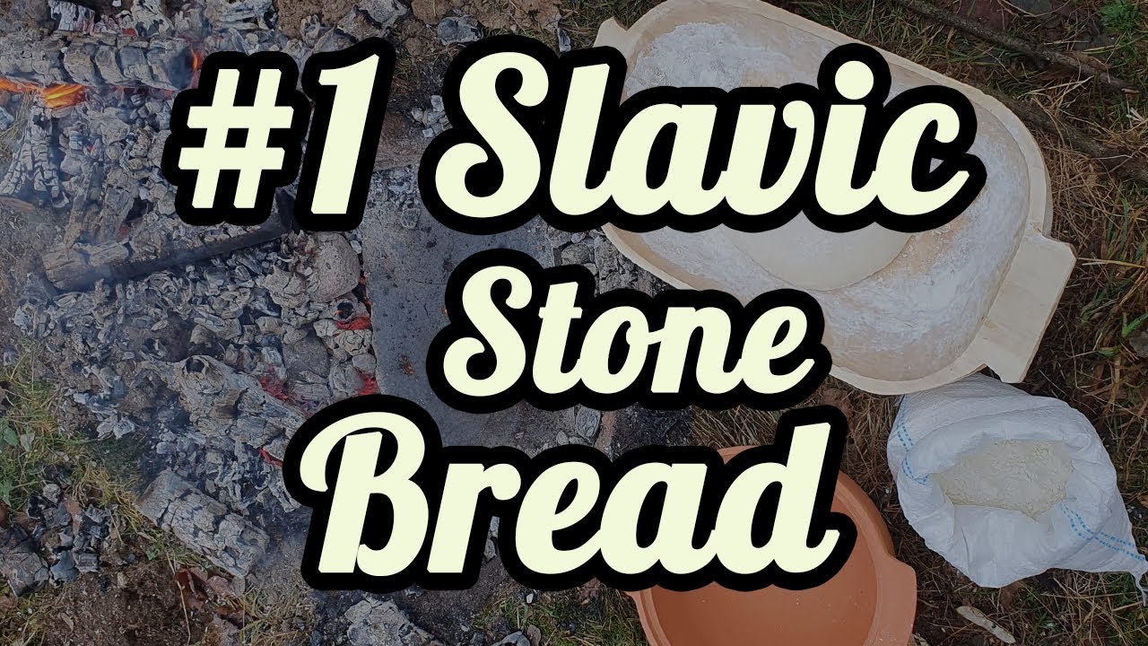 #1. Slavic Stone Bread ( Słowiański Chleb na Kamieniu ) - YouTube