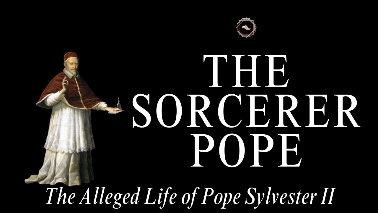 Strange Popes: The Alleged Sorcerer Pope Sylvester II - YouTube
