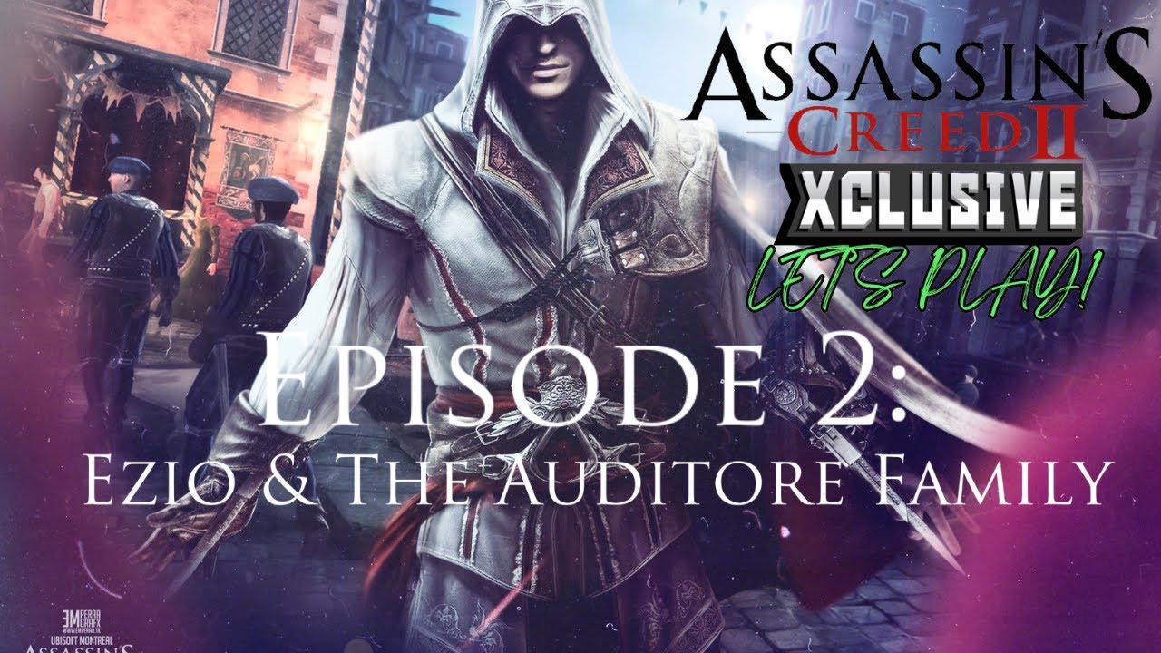 Ep 2 Ezio and The Auditore family - YouTube