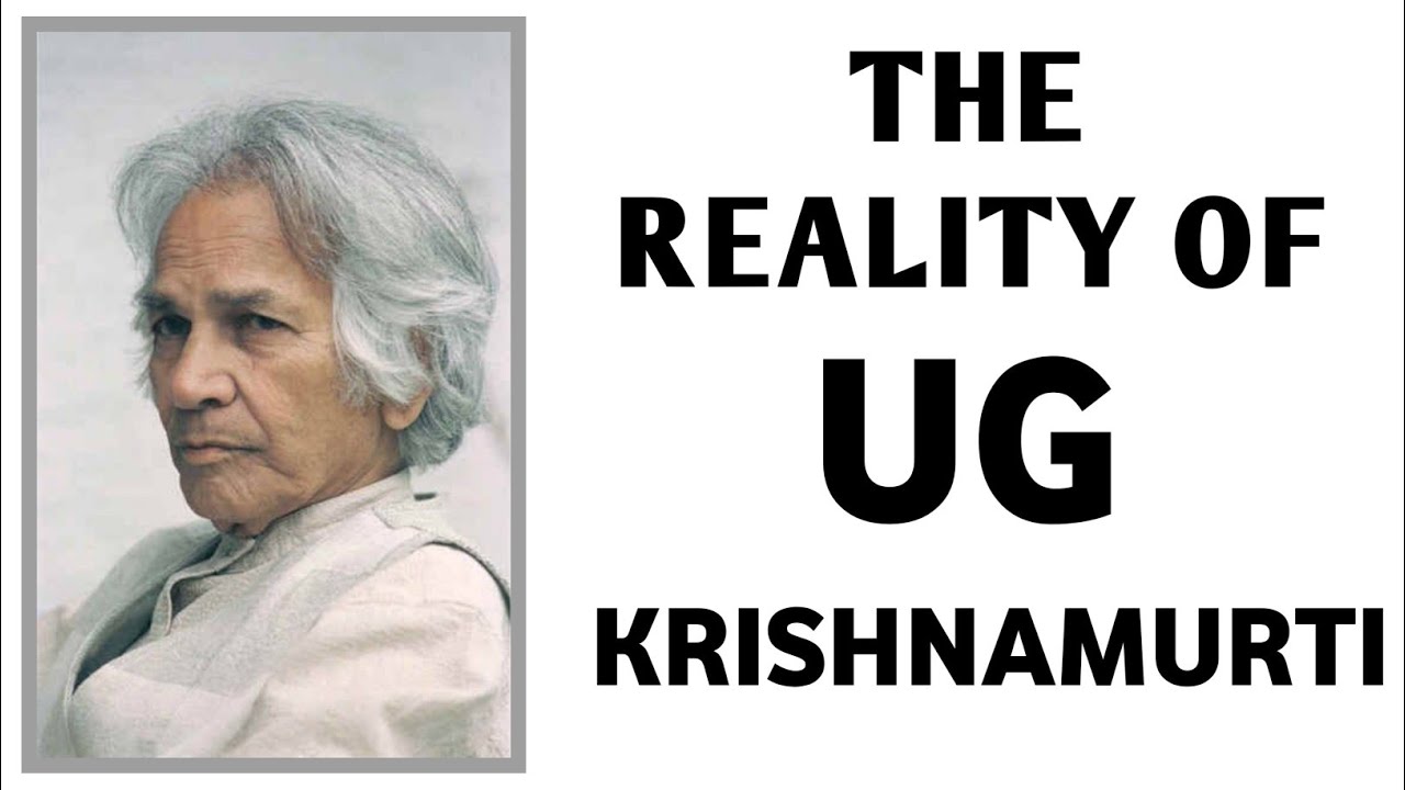Why UG Krishnamurti Challenged Jiddu Krishnamurti's Teachings? - YouTube