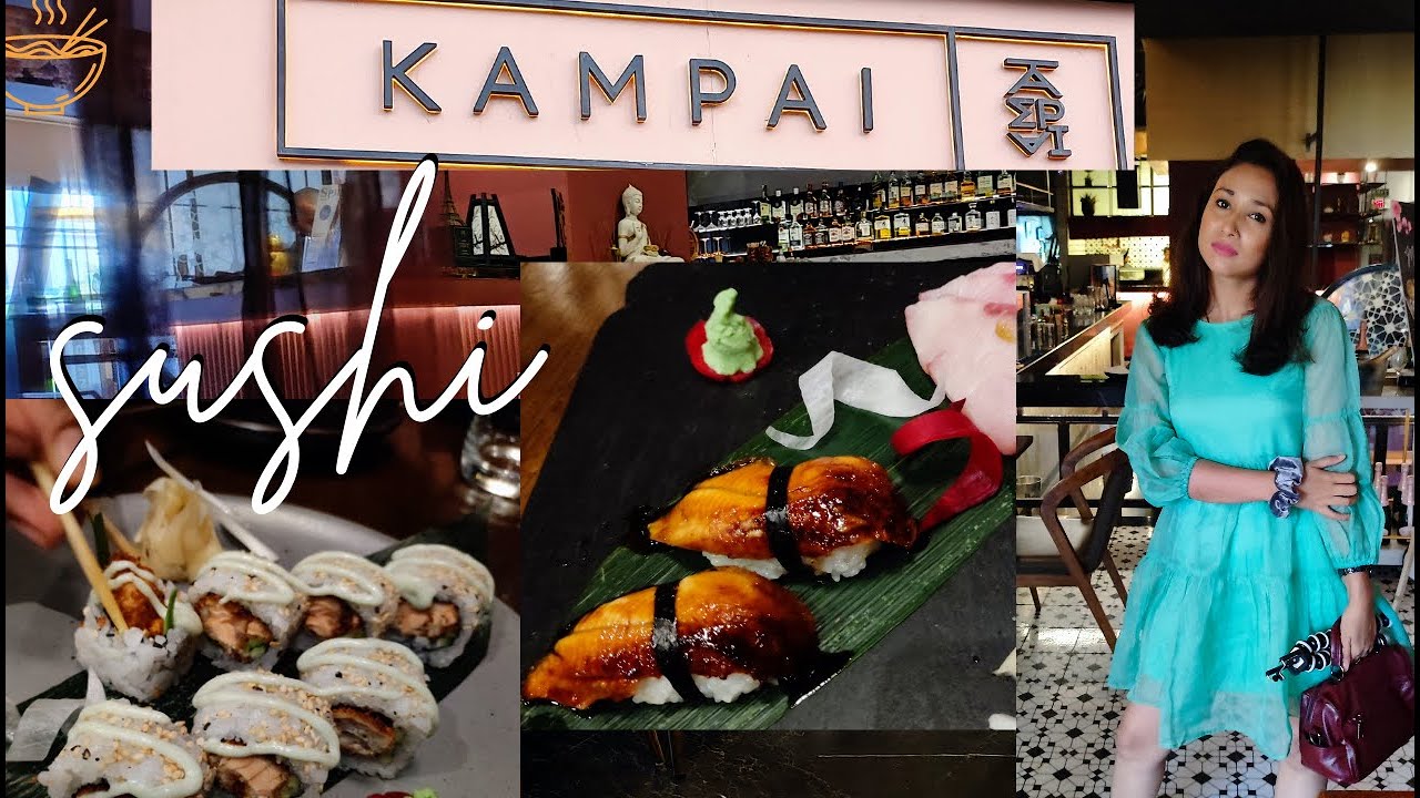 KAMPAI- Best Japanese Restaurant in Delhi | Japanese Sushi Experience ...