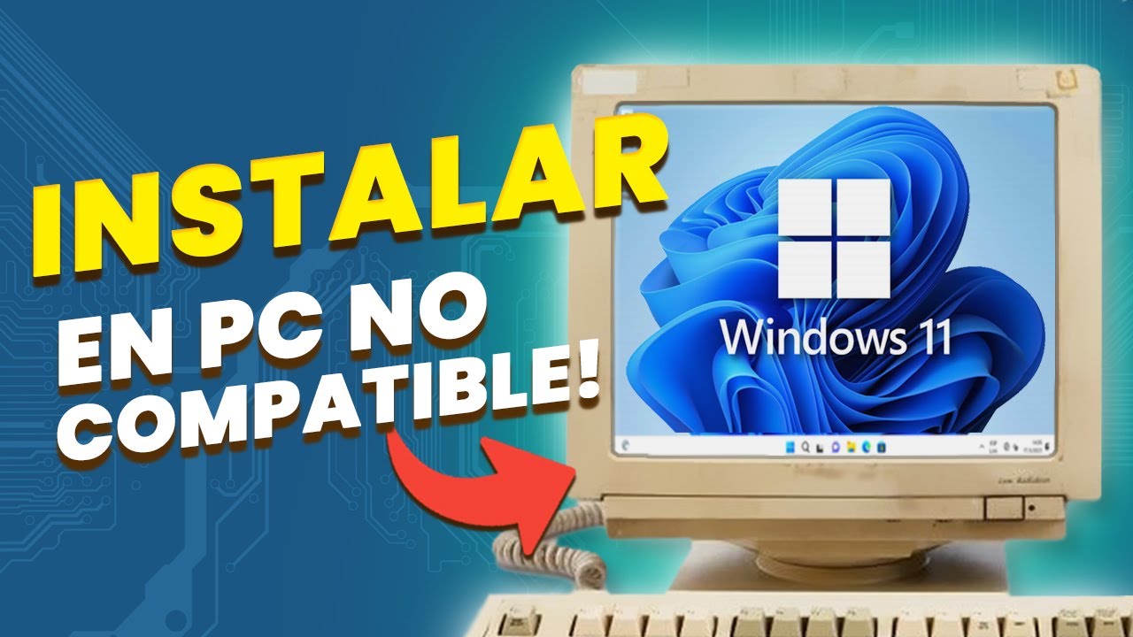 INSTALA Windows 11 en CUALQUIER PC! SOLUCION! - YouTube