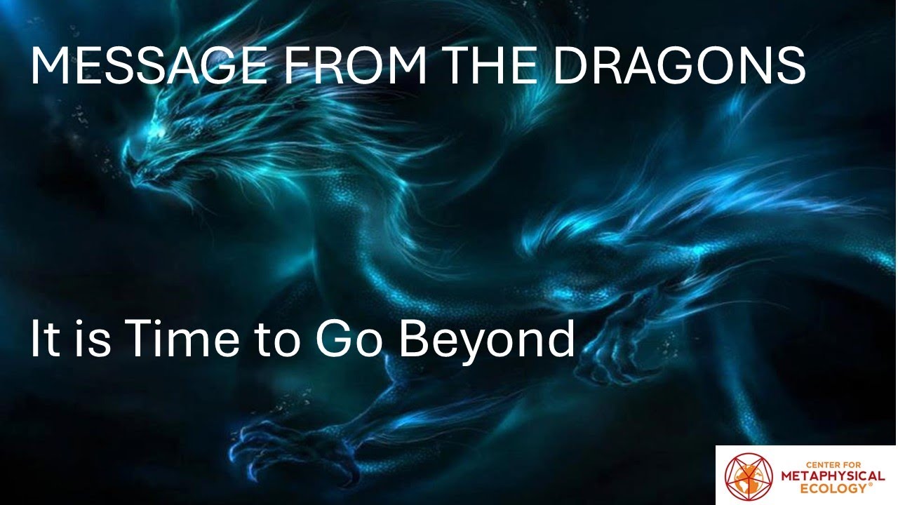 Message From the Dragons: It is Time to Go Beyond - YouTube