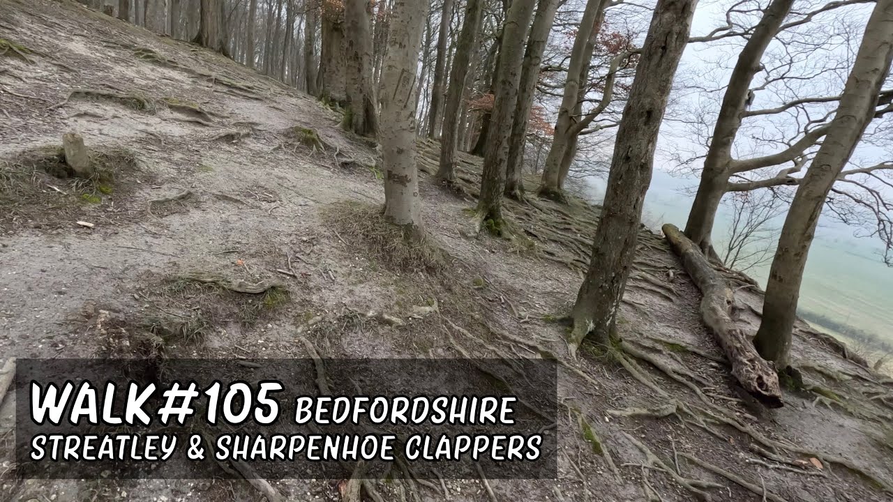 Walk 105 | Bedfordshire | Streatley & Sharpenhoe Clappers - YouTube
