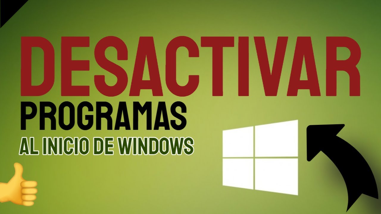 Desactivar programas al inicio windows 10 - 🔻 como desactivar programas ...