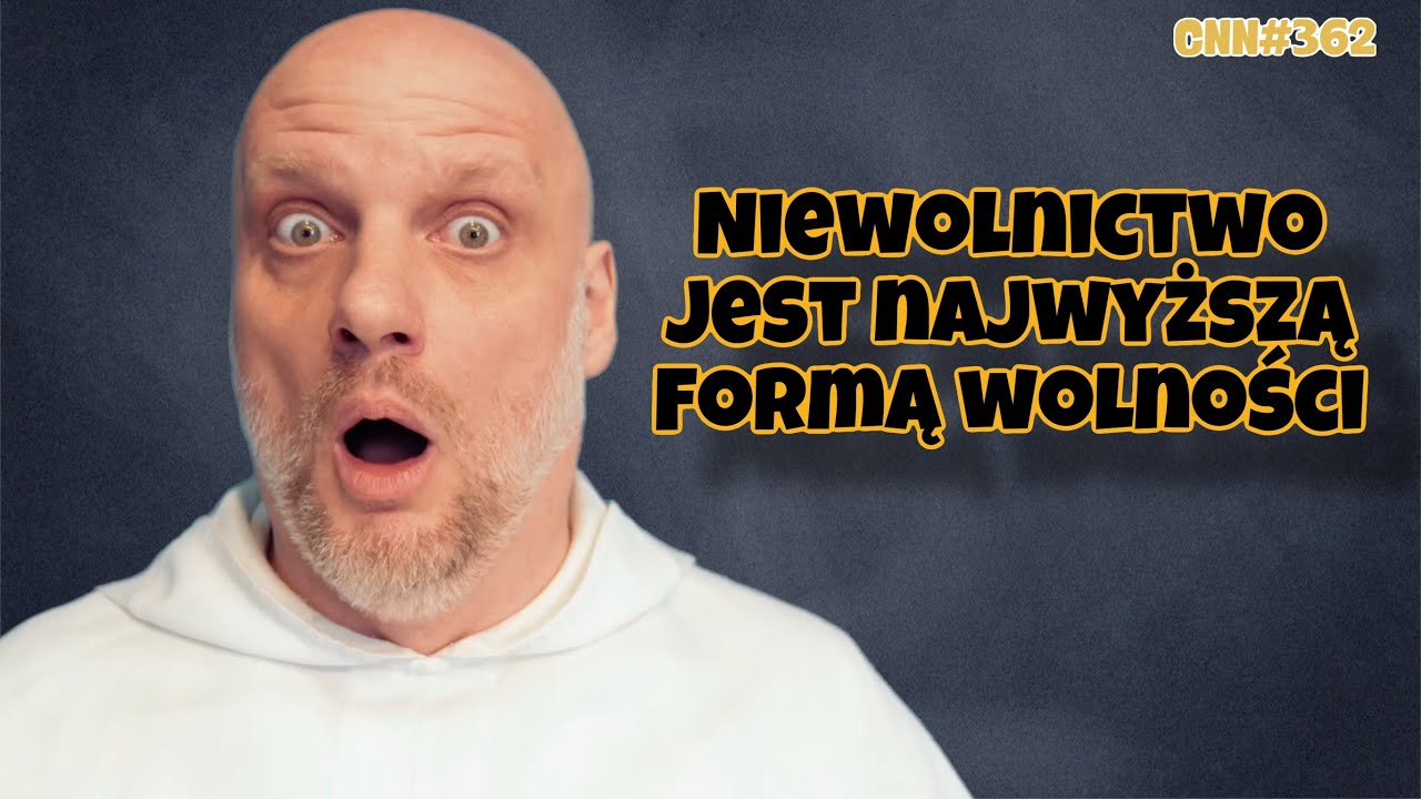 CNN [#362] Niewolnictwo jest najwyższą formą wolności - YouTube