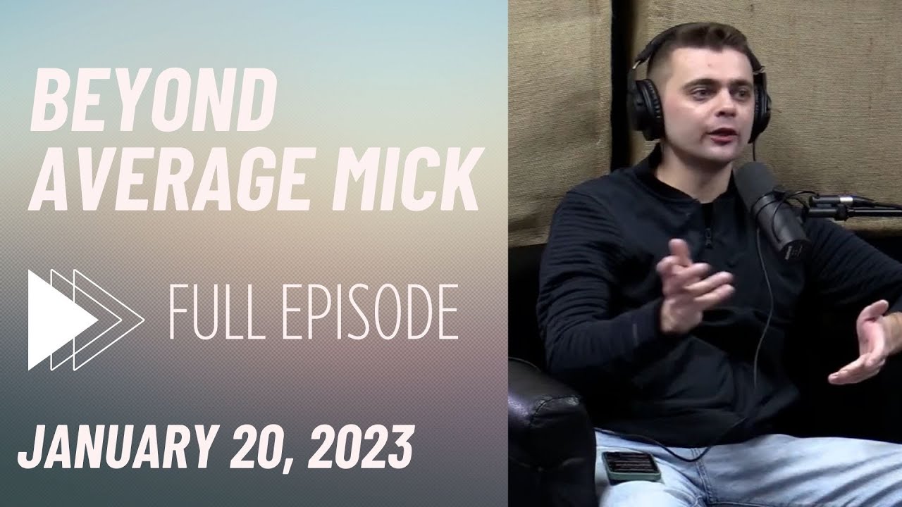 KMS Live | January 20, 2023 - Beyond Average Mick ft. Beyond Average Mick - YouTube