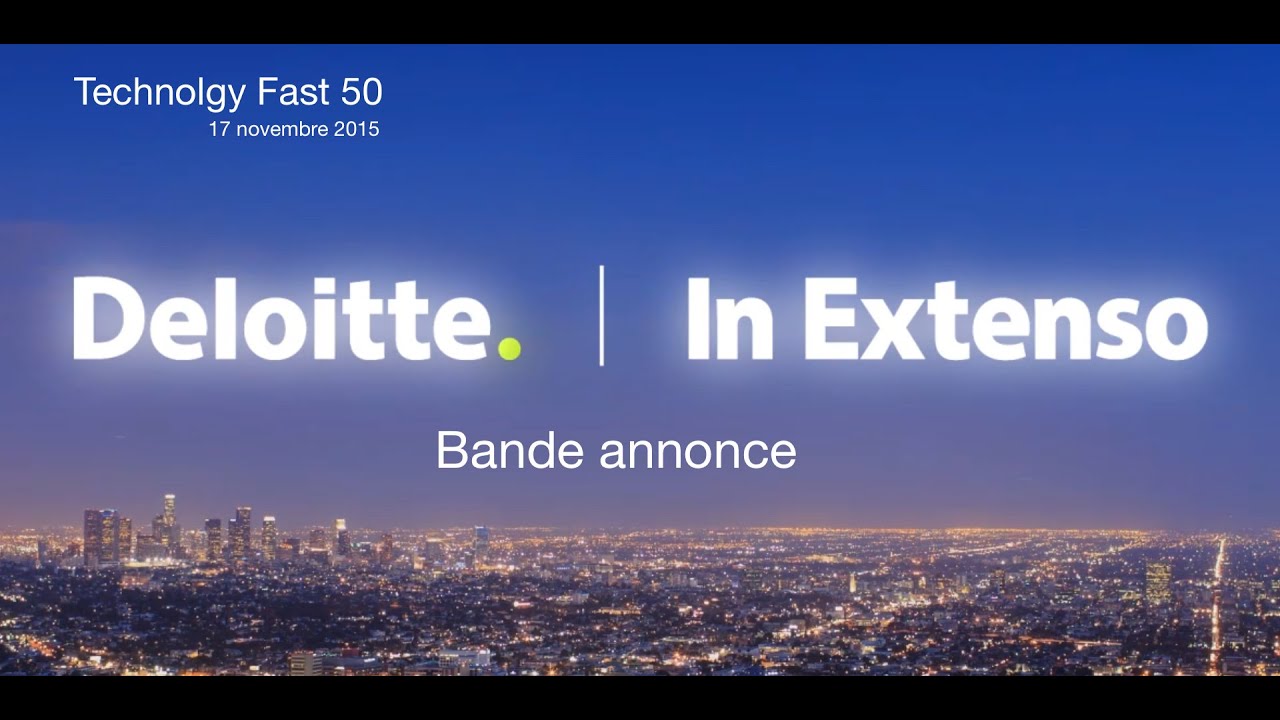 Bande annonce Technology Fast 50 Deloitte / In Extenso - YouTube