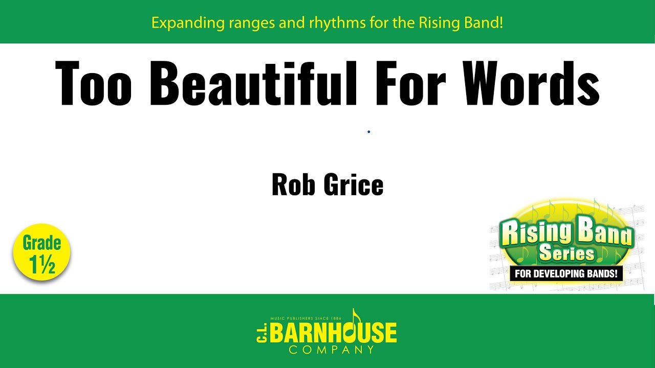 Too Beautiful for Words - Rob Grice (with Score) - YouTube