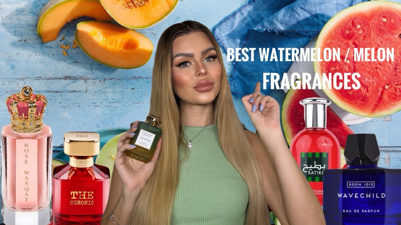 Best Watermelon / Melon Fragrances - My Perfume Collection - YouTube