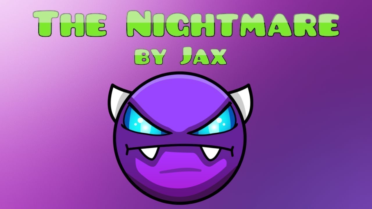 The Nightmare/by Jax/100% - YouTube