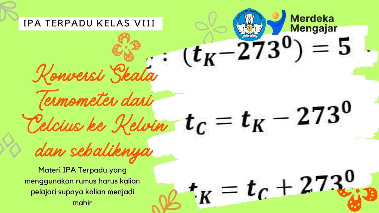 Konversi Skala Termometer Celcius Ke Kelvin dan Konversi Skala ...