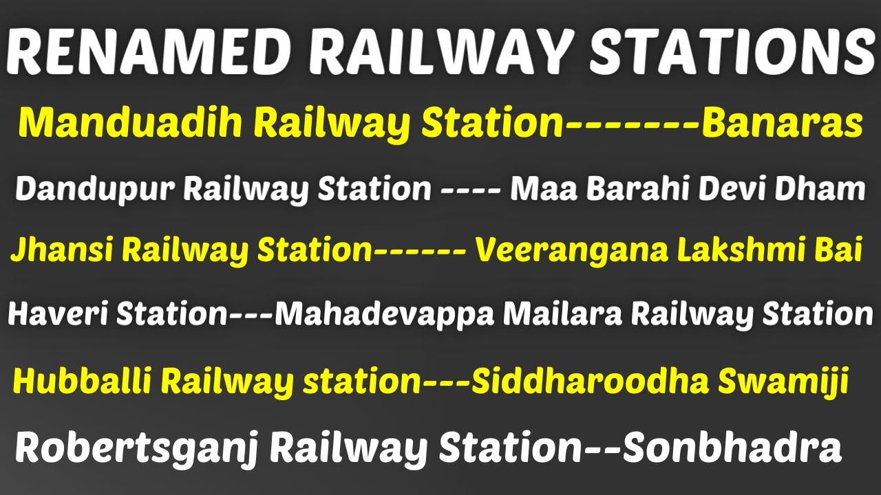 Renamed Railway Stations | New name of Railway Station - YouTube