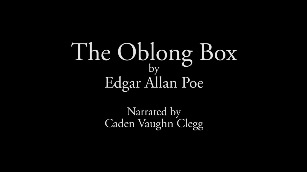 The Oblong Box by Edgar Allan Poe (Audiobook) - YouTube